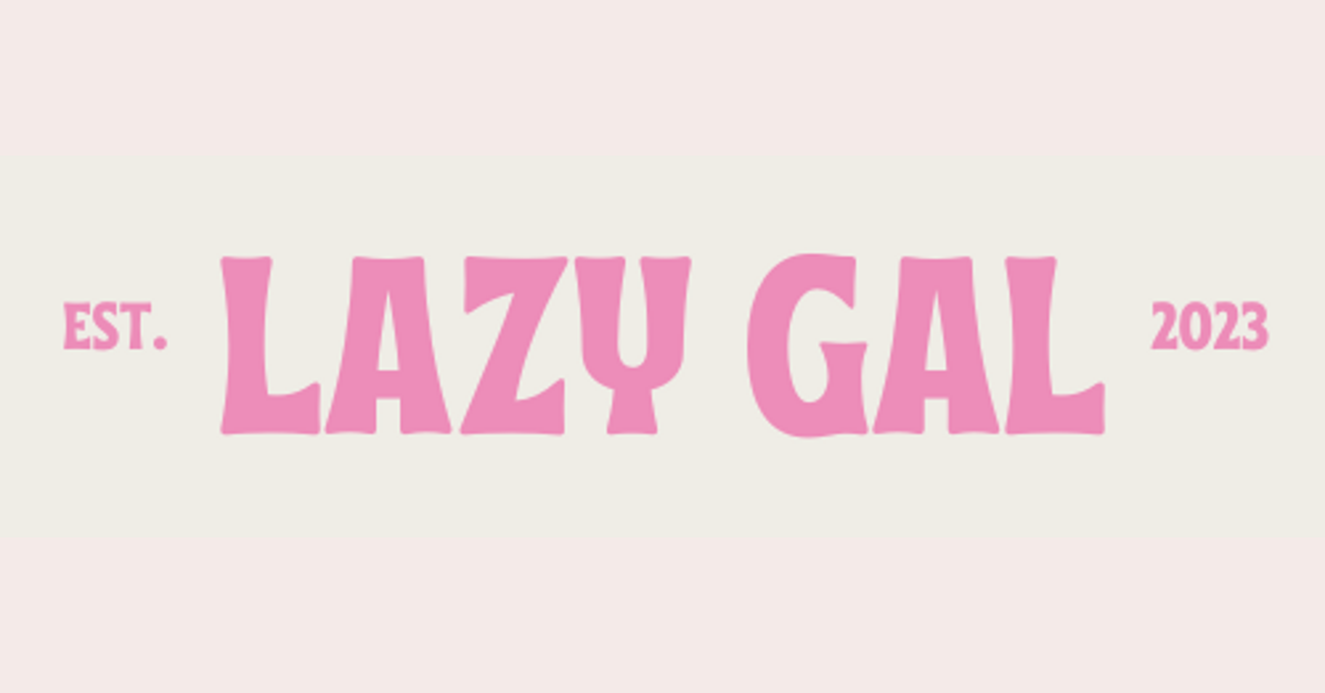 Lazy Gal